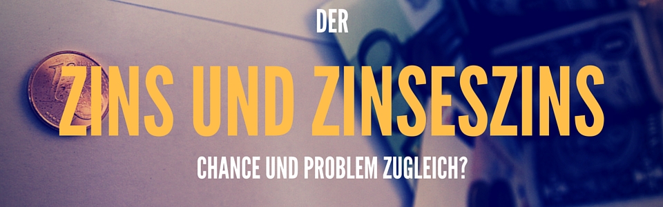 ZINS UND ZINSESZINS - Werde Finanzyogi